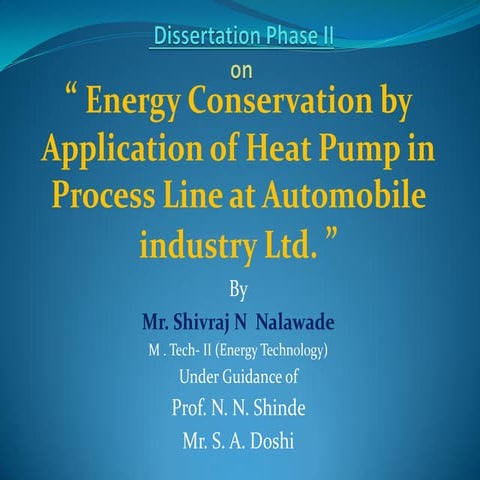 Energy conservation by application of heat pump in process line at automobile industry ltd. | PDF