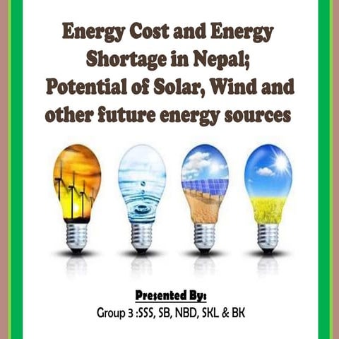Energy cost and energy shortage in nepal potential of solar, wind and ...