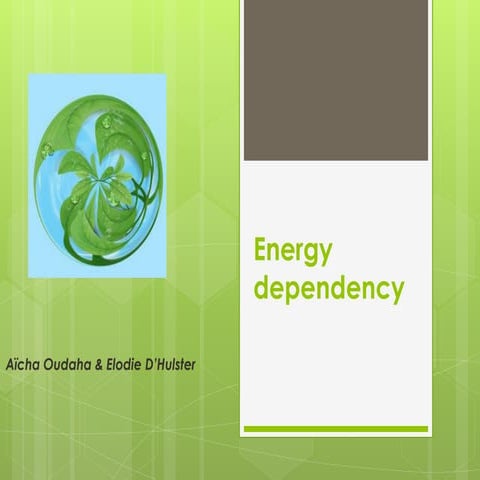 Energy dependency[1] | PPTX
