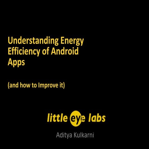 Energy Efficiency Of Android Ppt