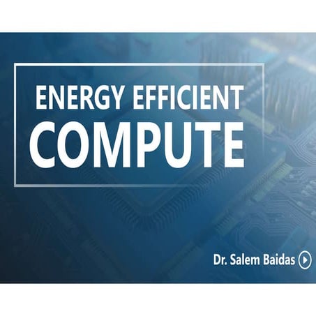 Energy Efficient Compute | PDF
