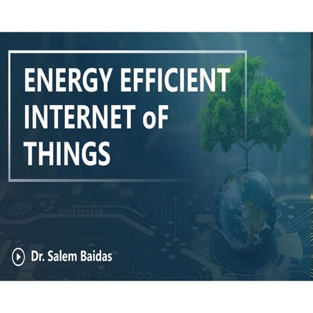 Energy Efficient Internet of Things | PPT