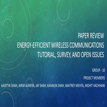 Paper Review: ENERGY-EFFICIENT WIRELESS COMMUNICATIONS TUTORIAL, SURVEY ...