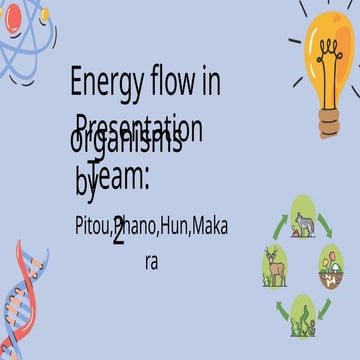 Energy flow in organisms cycle of life.pptx