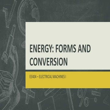 ENERGY FORMS AND ENERGY CONVERSIONS.pptx