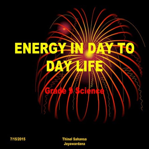 Energy In Day ToDay Life | PPTX