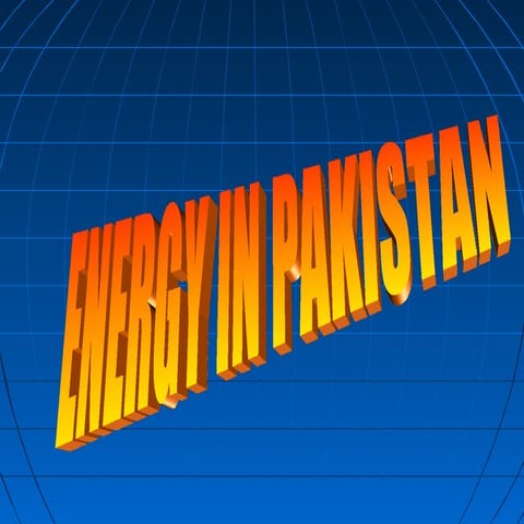 Energy in pakistan | PPT