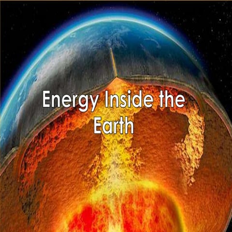 Energy inside the earth | PPT