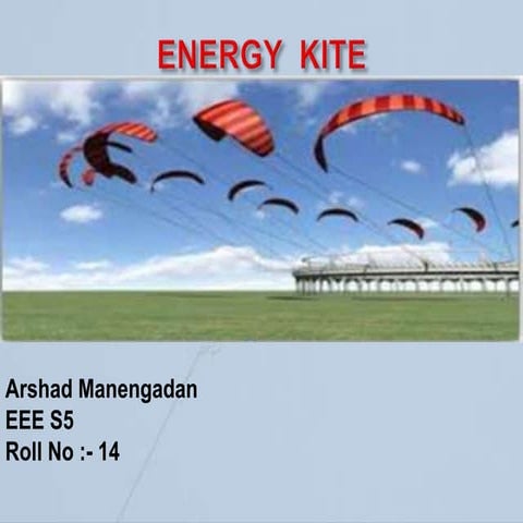 Energy kite for wind energy | PPT | Free Download