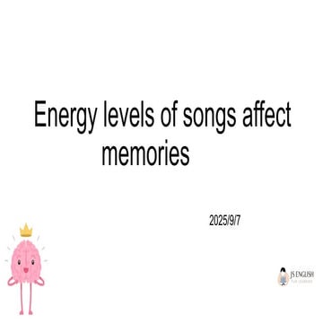 Energy levels of songs affect memories.pptx