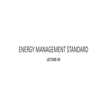 ENERGY MANAGEMENT STANDARD- LECTURE .pptx