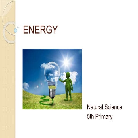 Energy natural science 3rd of primary | PPTX