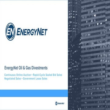 EnergyNet Oil & Gas Divestment Platform | PPT