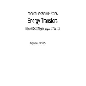 ENERGY PRESENTATION, EDEXCEL PHYSICS from page 127 to 192 | PPTX