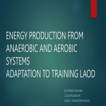 ENERGY PRODUCTION FROM ANAEROBIC AND AEROBICS SYSTEMS.pptx