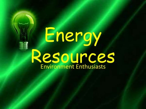Energy resources | PPT