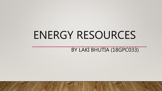 Energy resources | PPT
