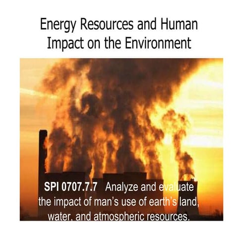 energy_resources_and_human_impact_on_the_environment.ppt