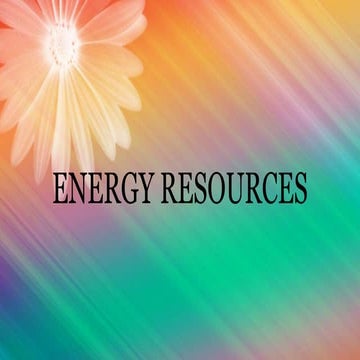Energy Resources | PPTX