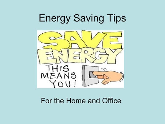 Reduce Your Use - Saving Energy in your Home Office | PPT