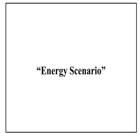 CME365 Unit-1 Indian Energy Scenario.ppt