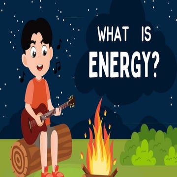 Energy presentation for students in elementaryy | PPTX