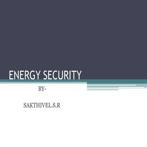 Energy security | PPTX