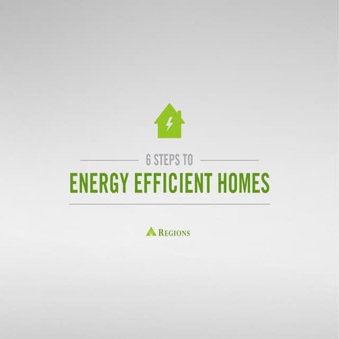 6 Steps to Energy Efficient Homes | PDF