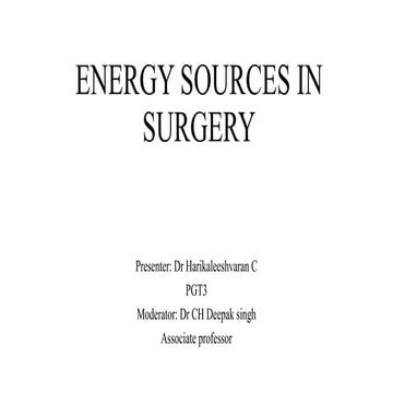 ENERGY SOURCES IN SURGERY presentation ppt | PPT