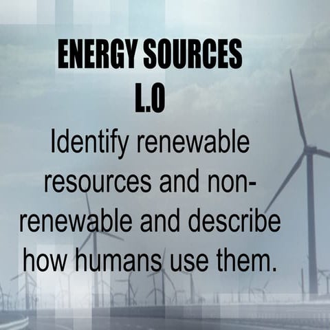 Energy sources Lesson 1.ppt Energy sources Lesson 1.ppt