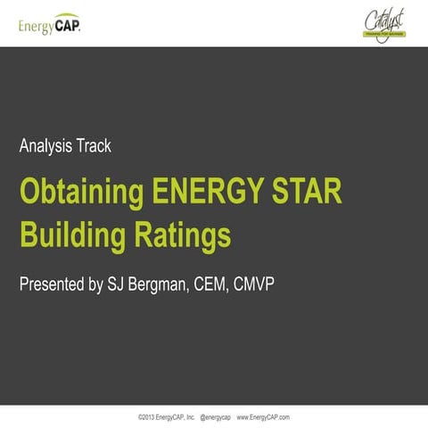 Obtaining ENERGY STAR Building Ratings in EnergyCAP | PPTX