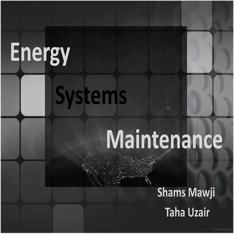 Energy Systems & Maintenance - Class Presentation | PPTX