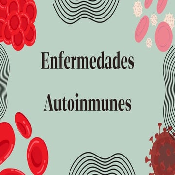 ENFermedades AUTOINMUNES, caracteristicas | PDF