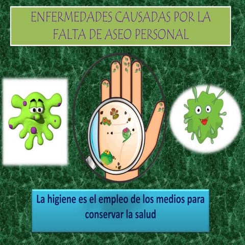 Enfermedades causadas por falta de higiene personal | PPTX