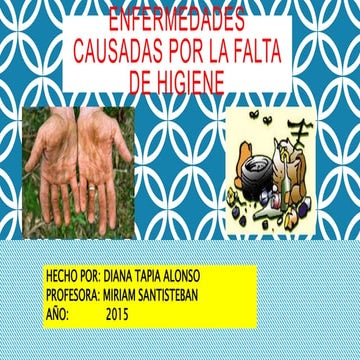 Enfermedades causadas por la falta de higiene | PPTX