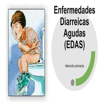 Enfermedades diarreicas agudas (edas) | PPTX