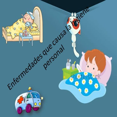 Enfermedades causadas por falta de higiene personal | PPTX