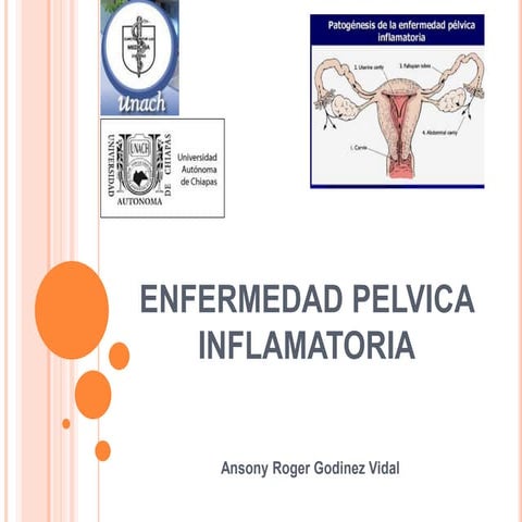 Enfermedad pelvica inflamatoria | PPTX