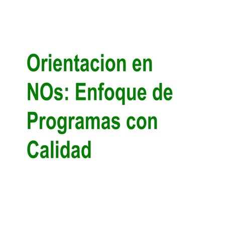 Enfoque de programas espanol dec 2 2010[1] | PPT