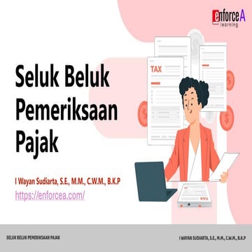 Pemeriksaan Pajak Perusahaan, Ini yang perlu diketahui! enforcea.com ...