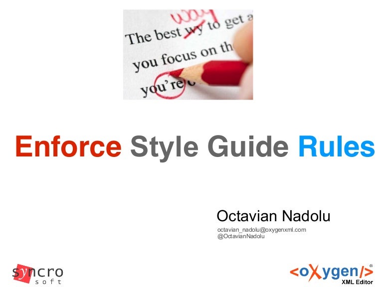 Enforcing Style Guide Rules for Technical Documents Enforcing Style Guide Rules for Technical Documents