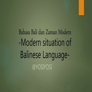 Modern situation of Balinese Language | PPT