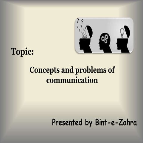 Topic: Concepts and problems of communication | Course: Communication ...