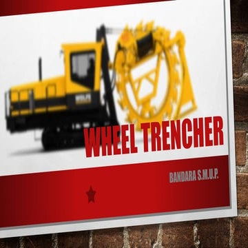 Wheel trencher | PPTX