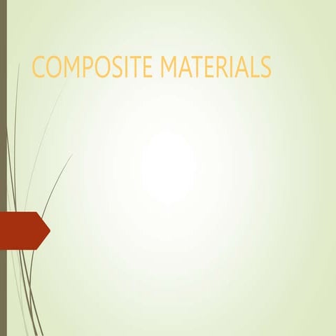 Composite materials PPT | PPTX