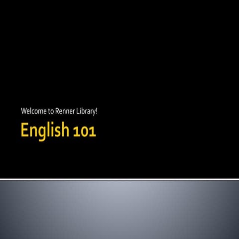 Eng 101 (Gerdes, 10/15/2013) | PPTX