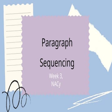 ENG102ParagraphSequencing.pptxkkkkkkkllll | PPTX