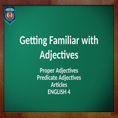 ENGLISH GRADE 4: Getting Familiar with Adjectives | PPTX