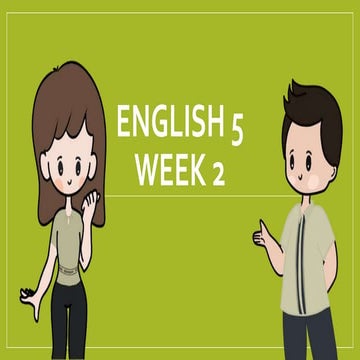 ENGLISH 5 QUARTER 1 QUARTER 1 WEEK 2 | PPTX
