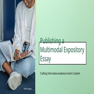ENG 7 Q4 EN7INF-IV-18 Publish a multimodal informational text for one’s ...